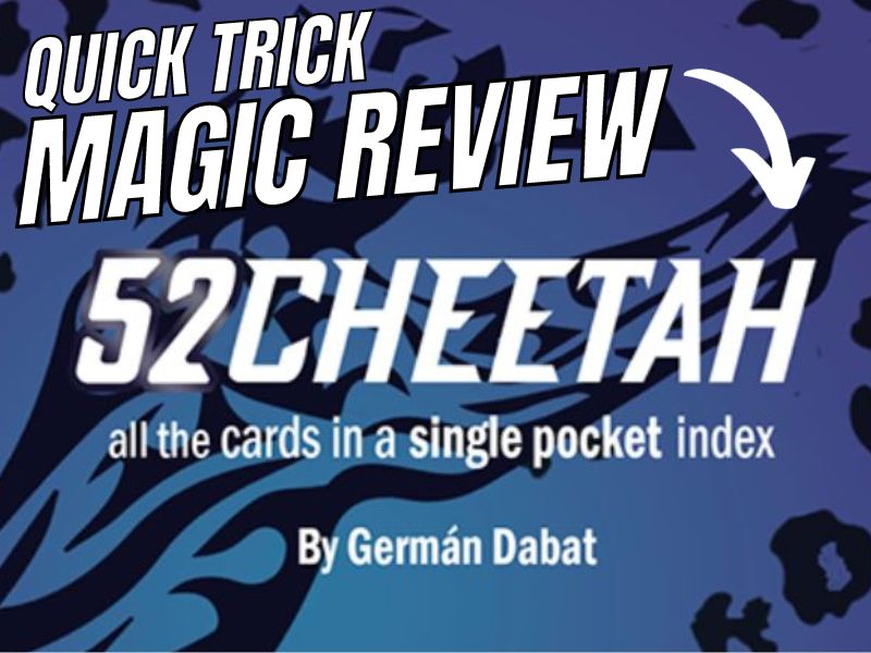 52 Cheetah - Quick Trick Magic Review – All Things Magic