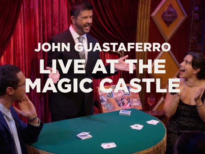John Guastaferro Live At The Magic Castle! – All Things Magic