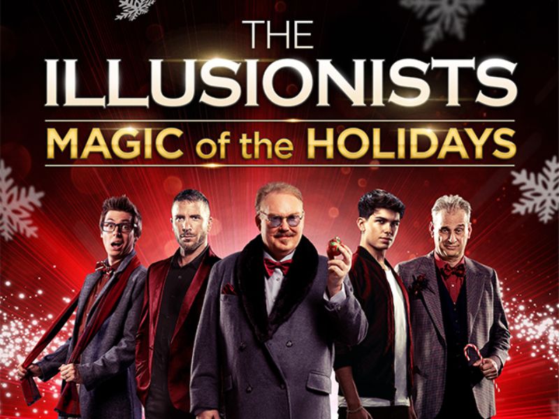 The Illusionists - Magic Of The Holidays – All Things Magic