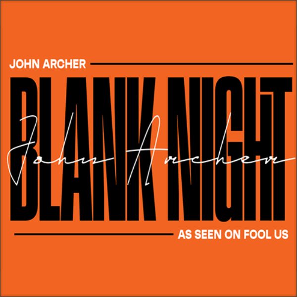 Blank Night 2025 Edition by John Archer – All Things Magic