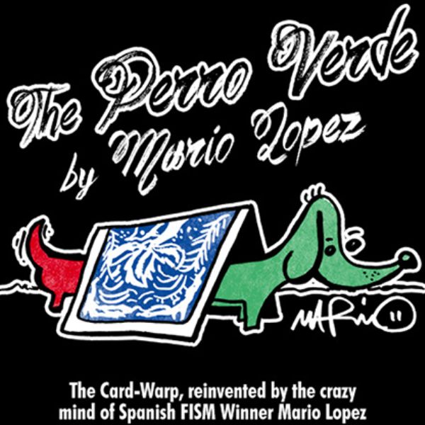The Perro Verde by Mario Lopez – All Things Magic