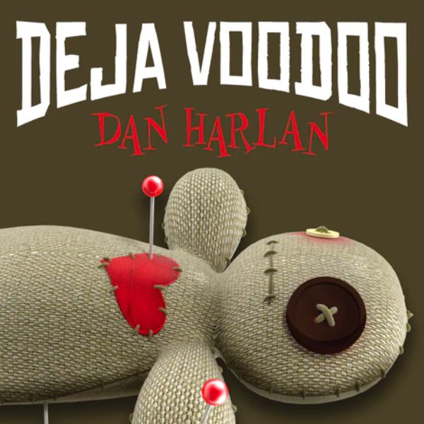 Deja Voodoo by Dan Harlan – All Things Magic
