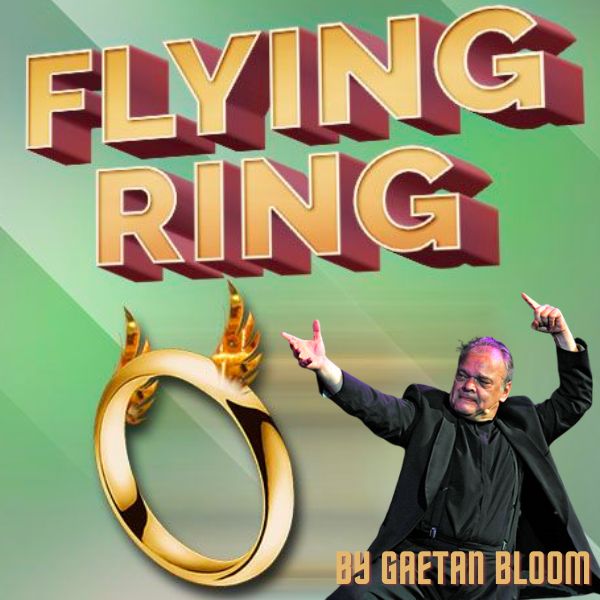Flying Ring by Gaetan Bloom – All Things Magic