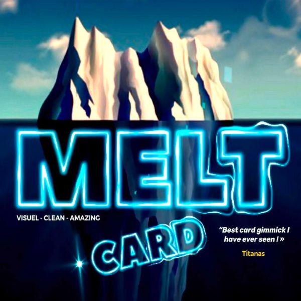 MELT CARD by Mickael Chatelain – All Things Magic